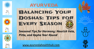 3 Ayurvedic Doshas Explained: Vata, Pitta, and Kapha